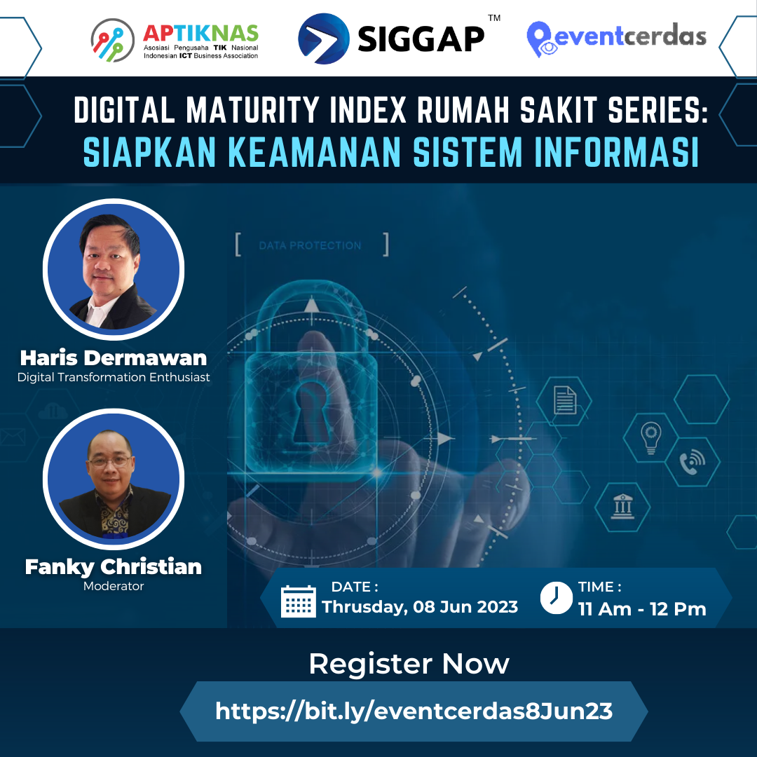 Digital Maturity Index Rumah Sakit Series: Siapkan Keamanan Sistem ...